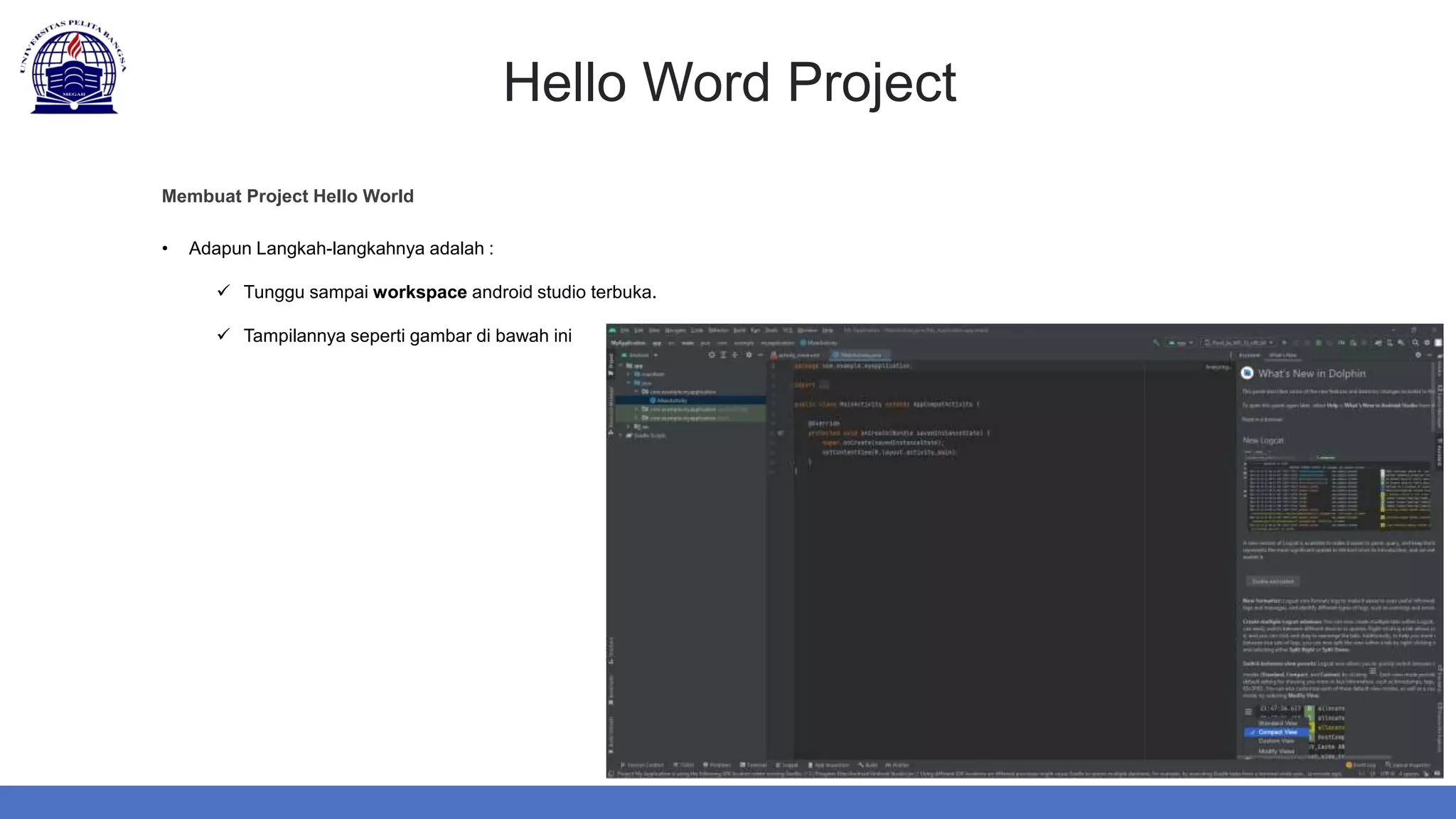 Pemrograman Mobile 1 - 3. Membuat Project Android.pptx