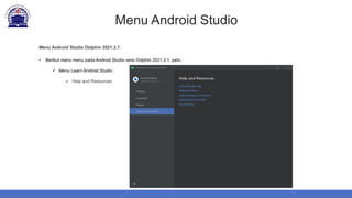 Pemrograman Mobile 1 - 3. Membuat Project Android.pptx