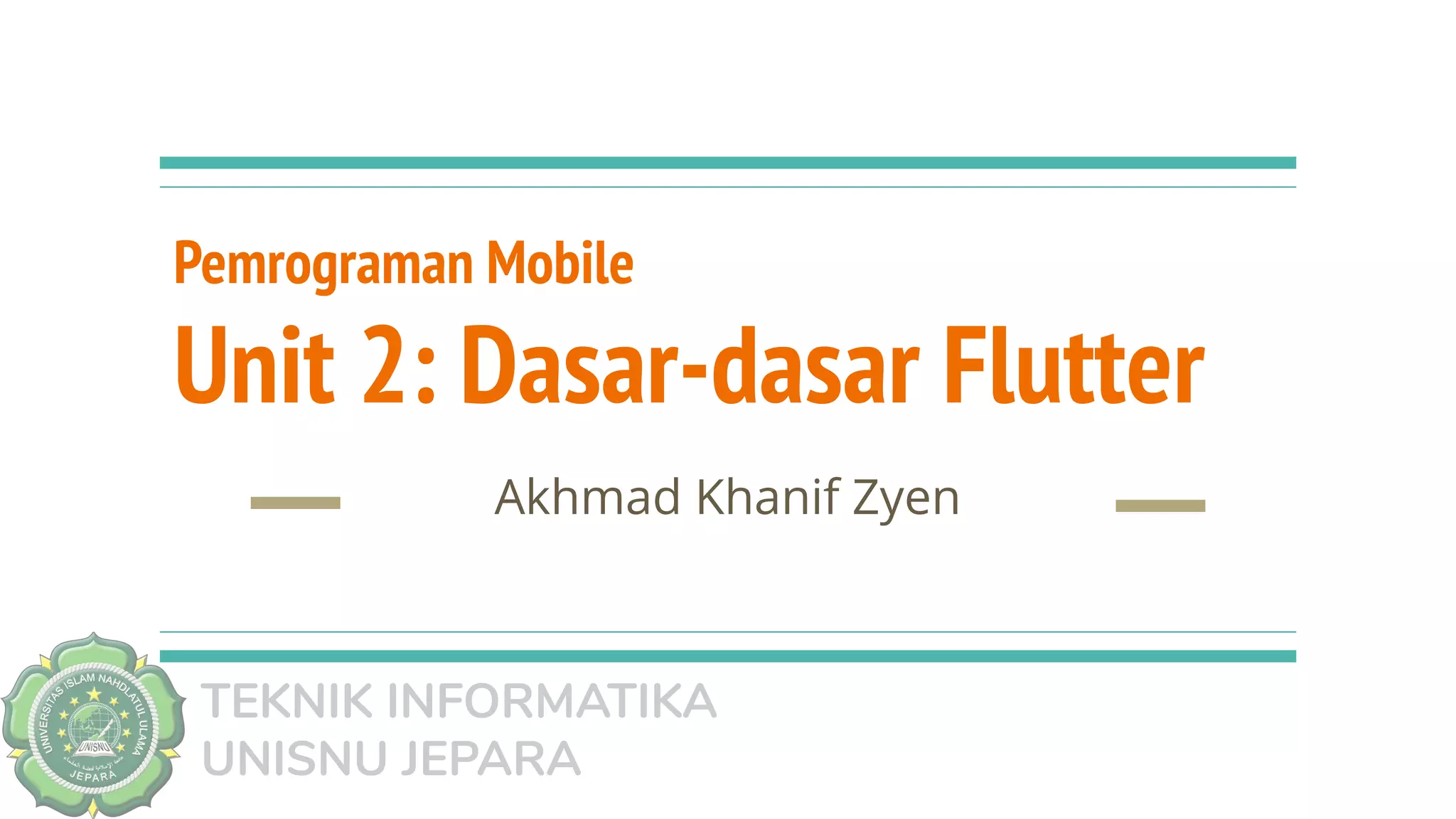 Pemrograman Mobile Unit 2 : Dasar-dasar Flutter | PDF