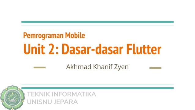 Pemrograman Mobile Unit 2 : Dasar-dasar Flutter | PDF