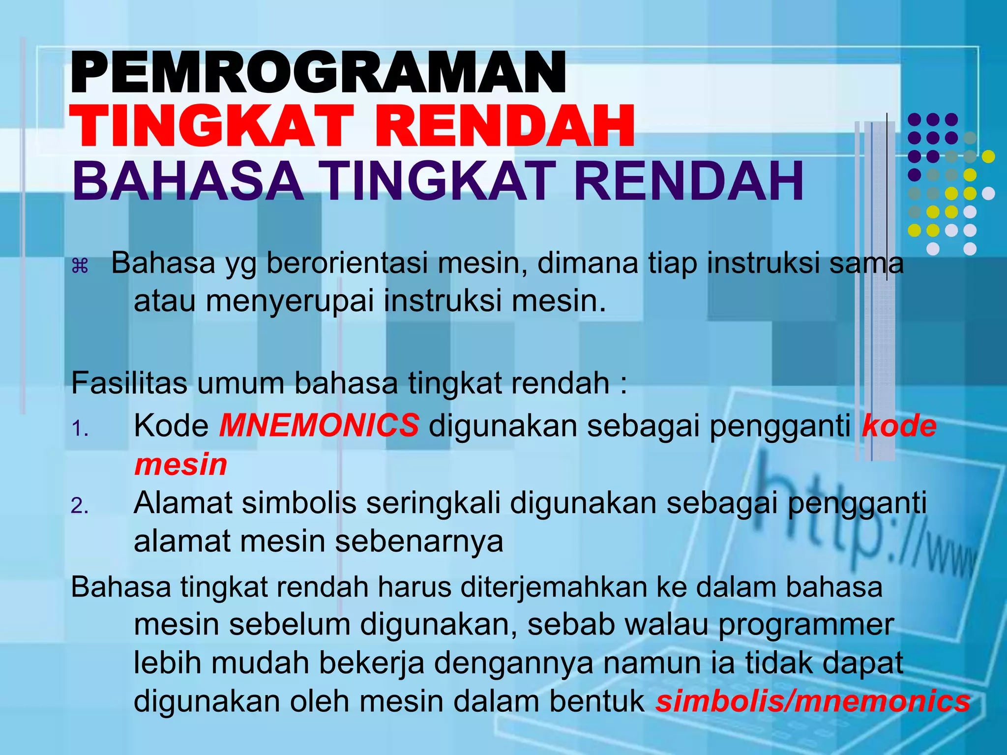 Pemrograman tingkat rendah pertemuan ke-3 - arsitektur komputer-mikroprosesor-bahasa pemrograman ...