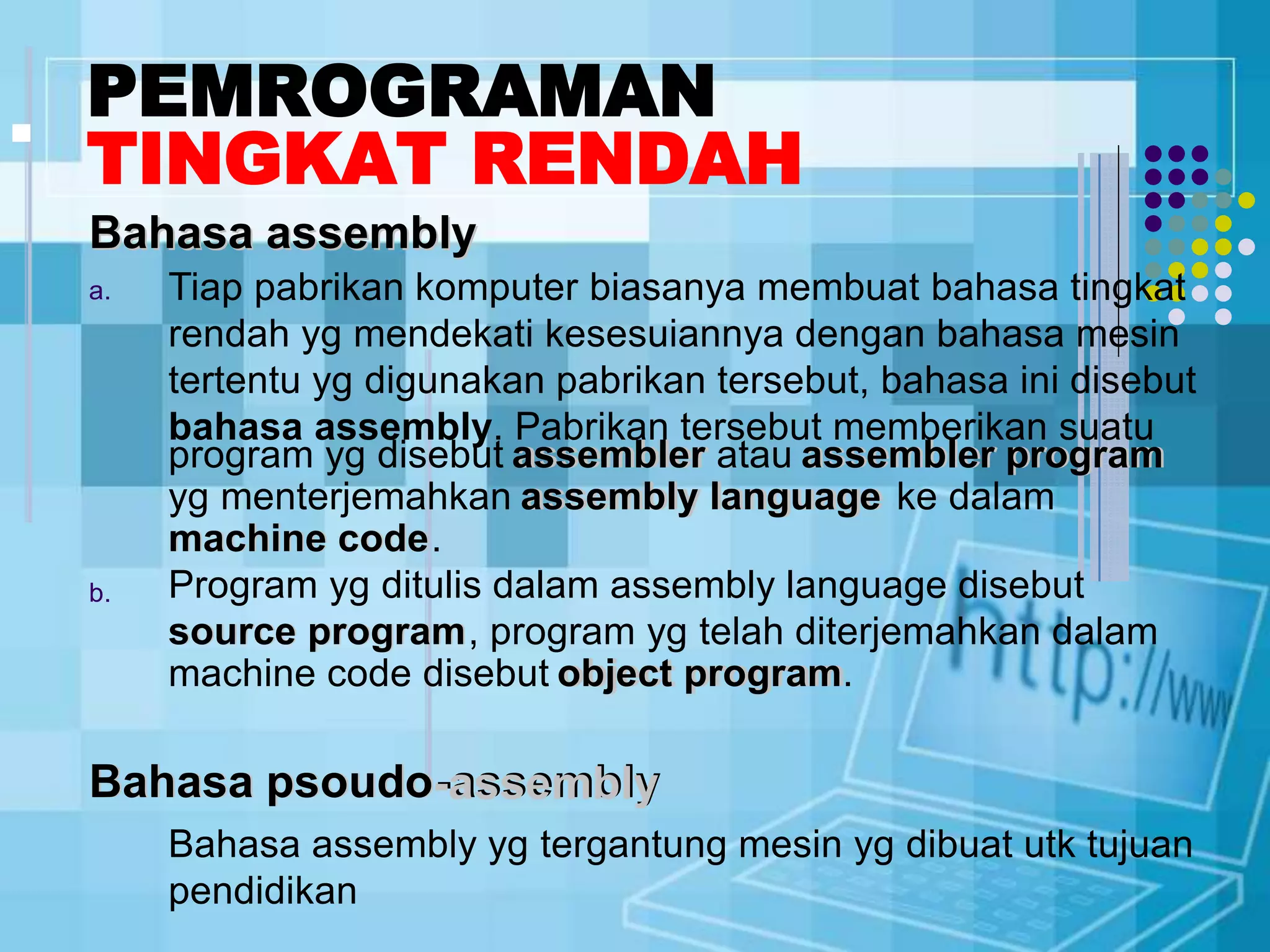 Pemrograman tingkat rendah pertemuan ke-3 - arsitektur komputer-mikroprosesor-bahasa pemrograman ...