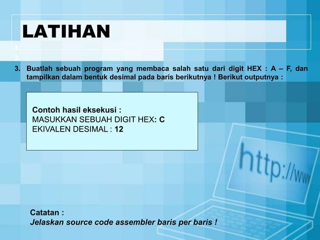 Pemrograman tingkat rendah pertemuan ke-6 -latihan coding | PPT