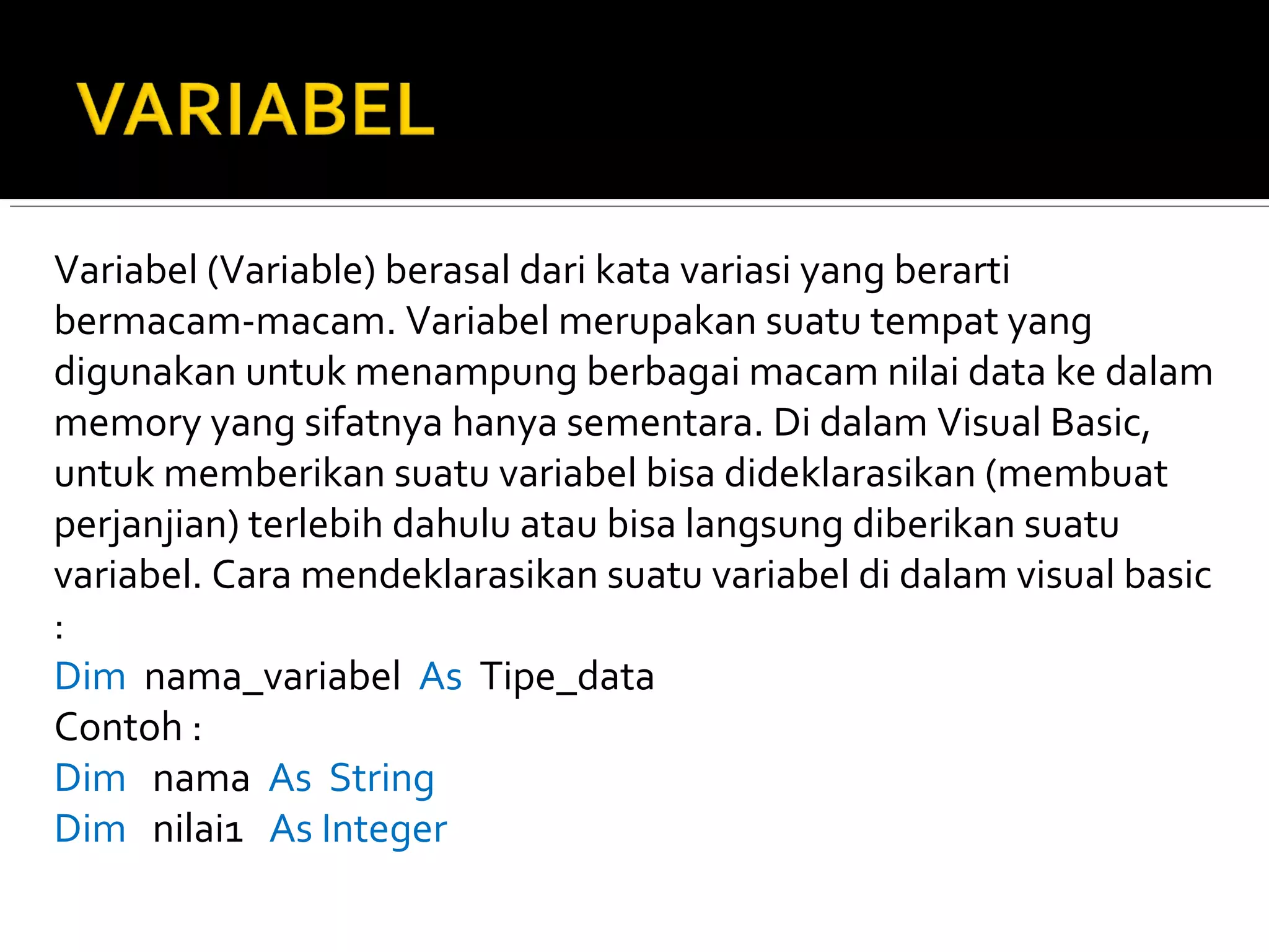 Pemrograman visual - tipe data variabel operator - revisi | PPT