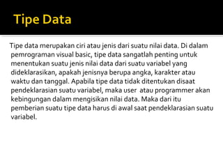 Pemrograman visual - tipe data variabel operator - revisi | PPT