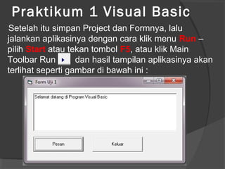 Praktikum Pemrograman visual desktop | PPT
