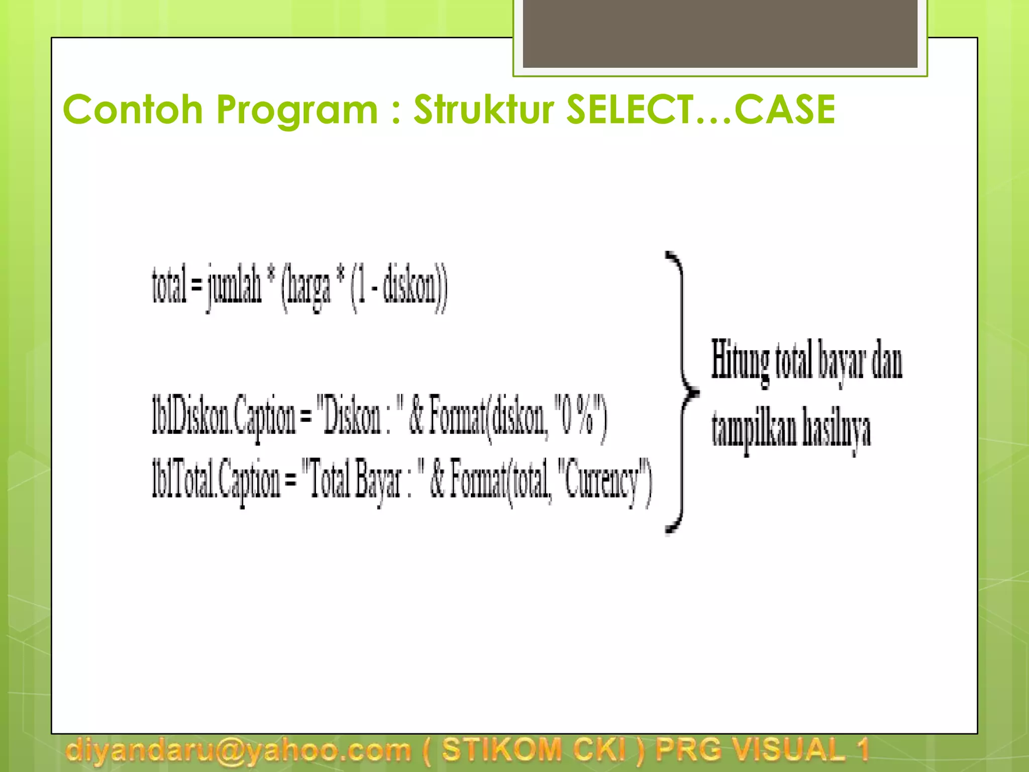 Pemrograman visual 1 materi 7 | PPT
