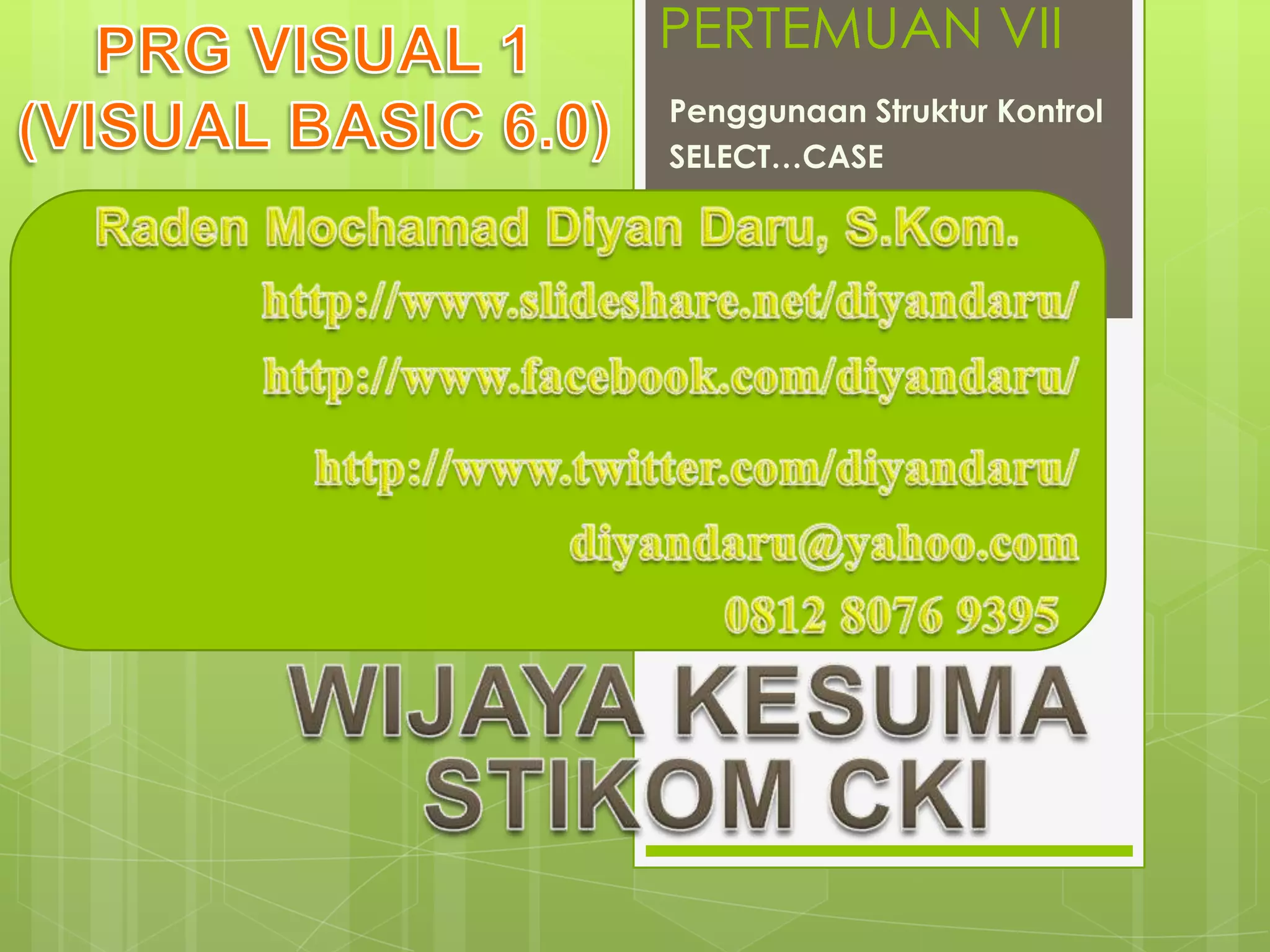 Pemrograman visual 1 materi 7 | PPT