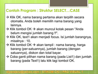 Pemrograman visual 1 materi 7 | PPT