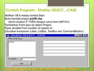 Pemrograman visual 1 materi 7 | PPT
