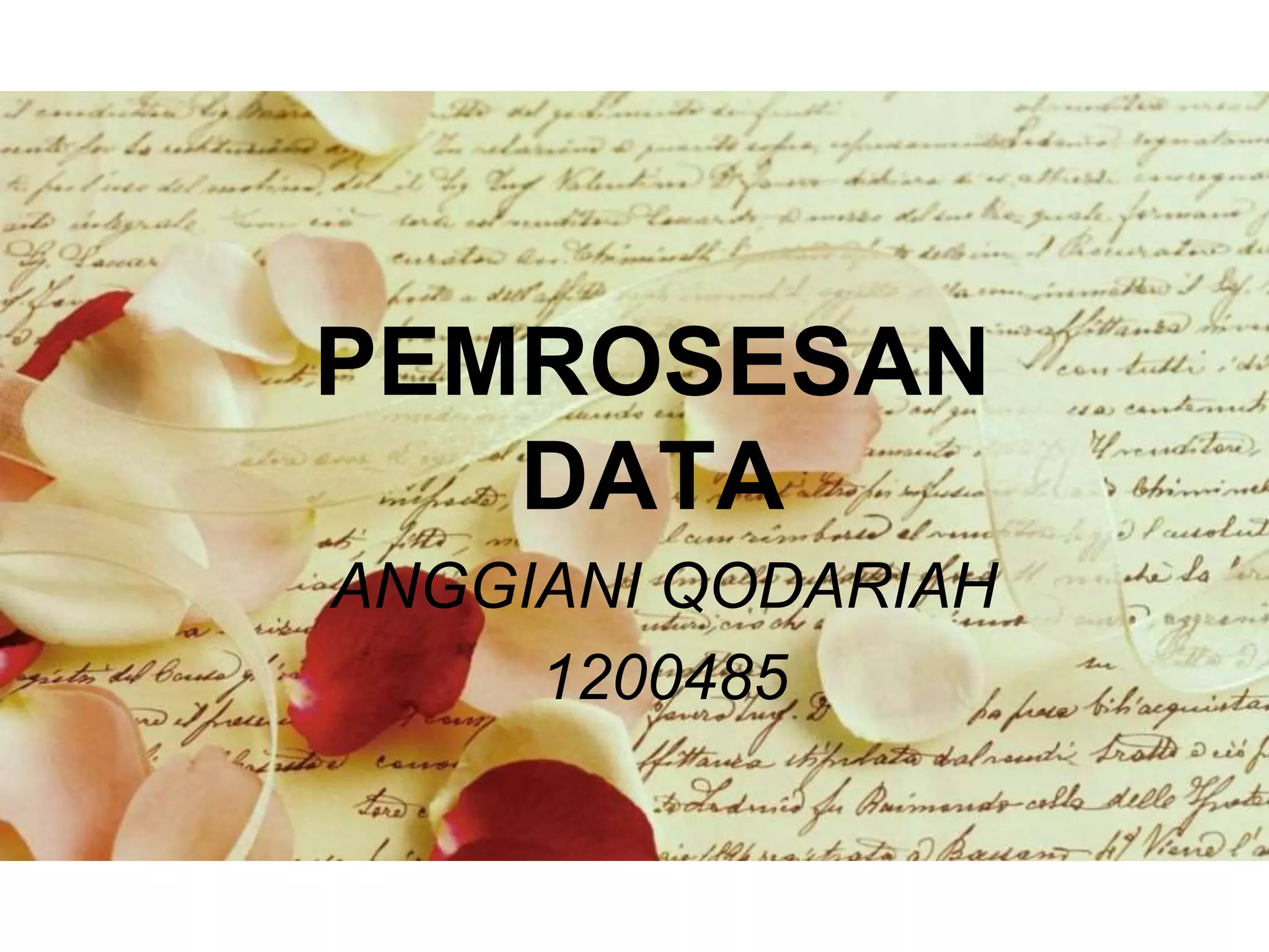 Pemrosesan data | PPTX