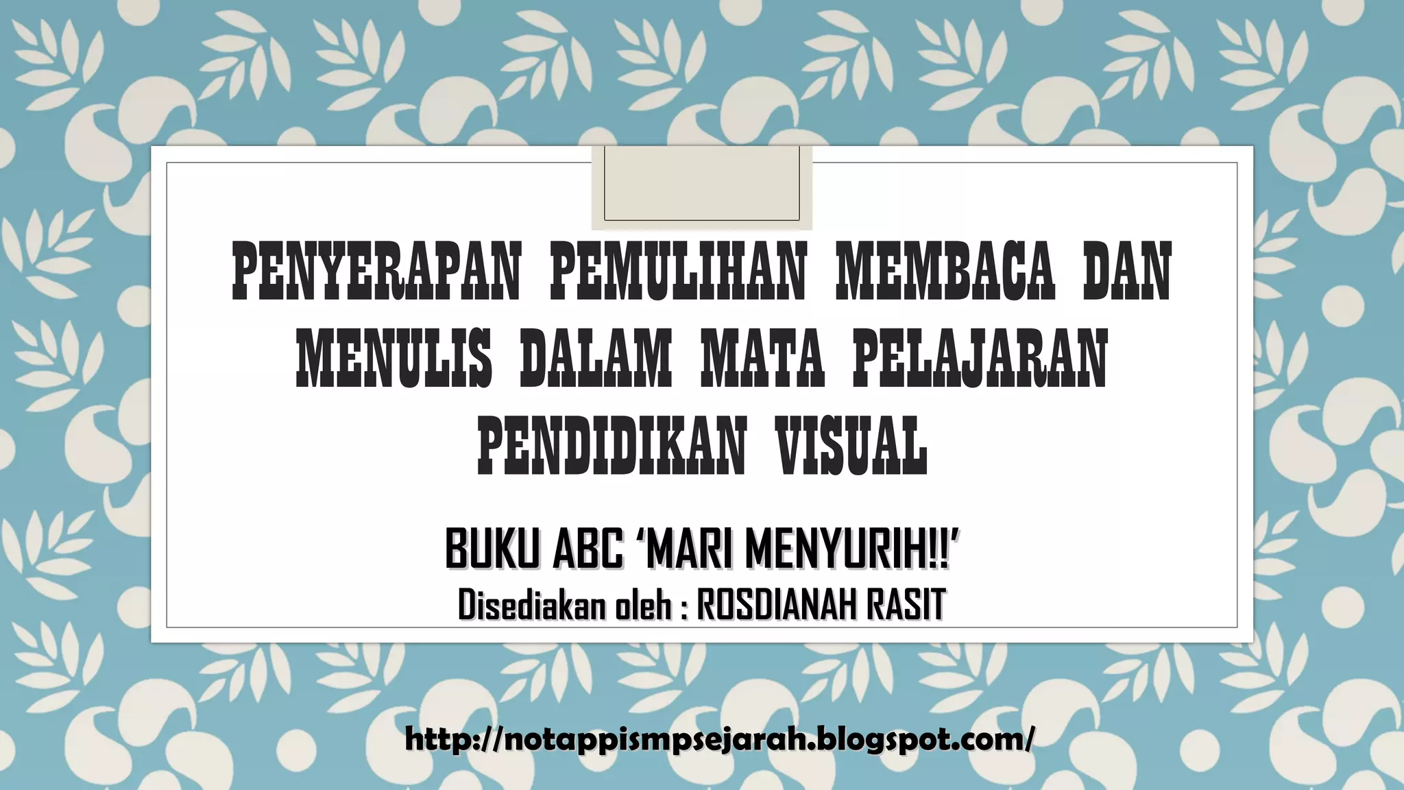 Pemulihan membaca dan menulis dalam mata pelajaran pendidikan seni ...