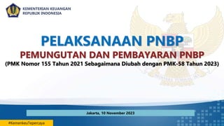 Pemungutan, Pembayaran Penyetoran PNBP.pptx