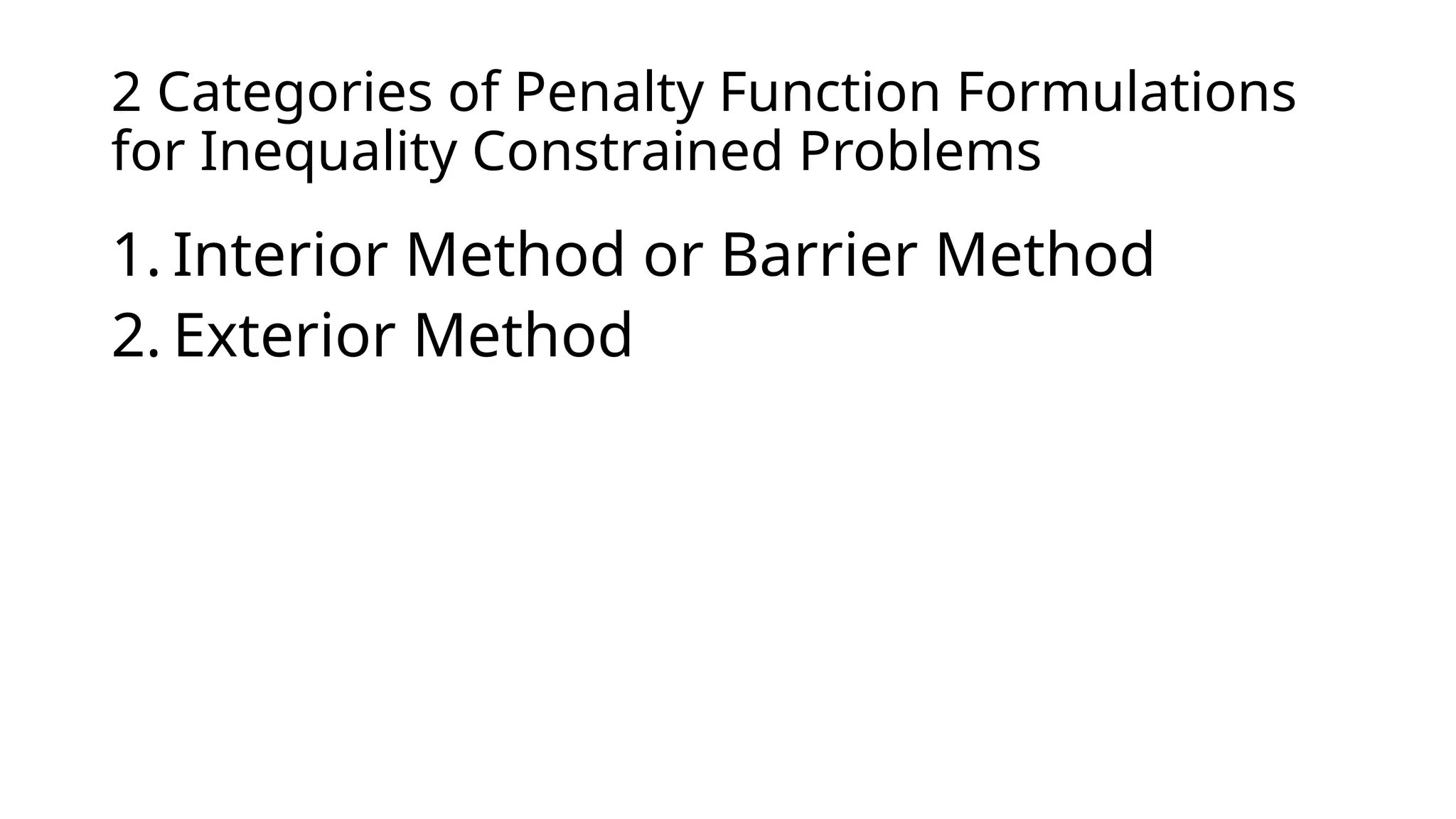 Penalty Function Method With Exterior And Interior Pptx