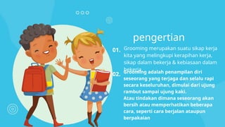 materi fase E pelayanan prima Penampilan Diri (Grooming) (1).pptx