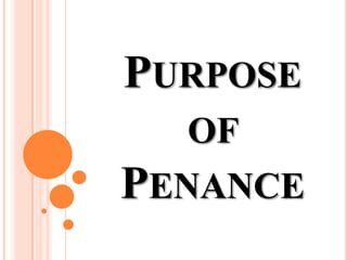 Penance report | PPT