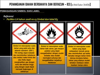 Penanganan Bahan Berbahaya dan Beracun - B3 Handling | PDF