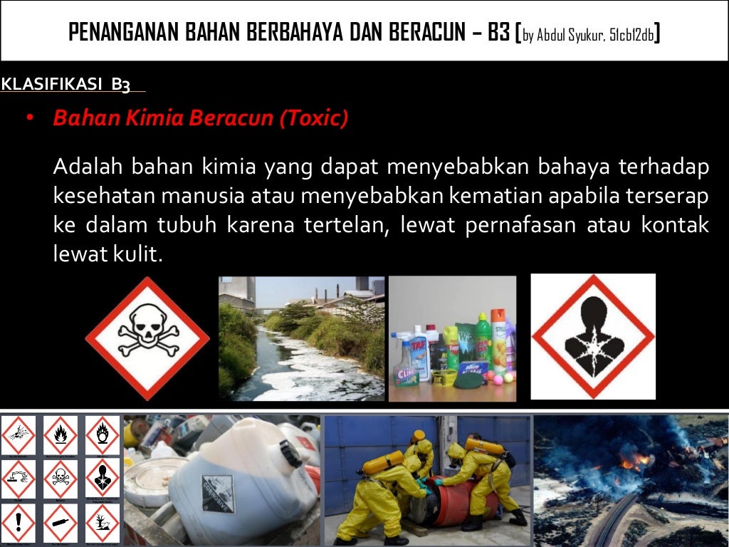 Penanganan Bahan Berbahaya dan Beracun - B3 Handling