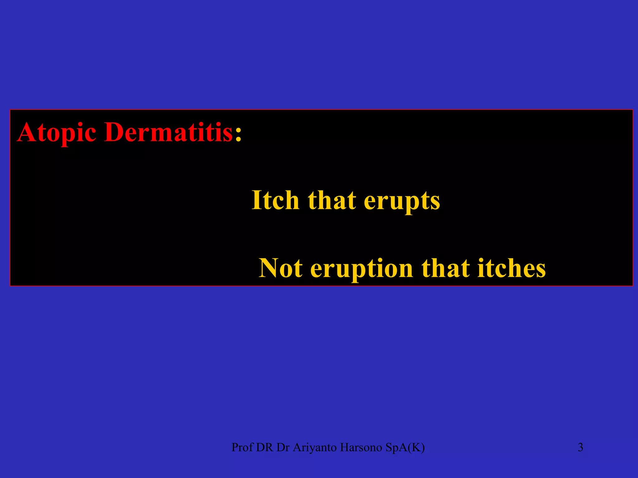 Penanganan Dermatitis Atopik | PPT