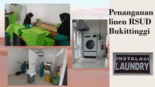 Penanganan linen Rumah sakit tahun 2022.pptx