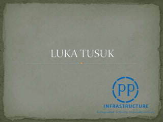 penanganan luka tusuk.pptx