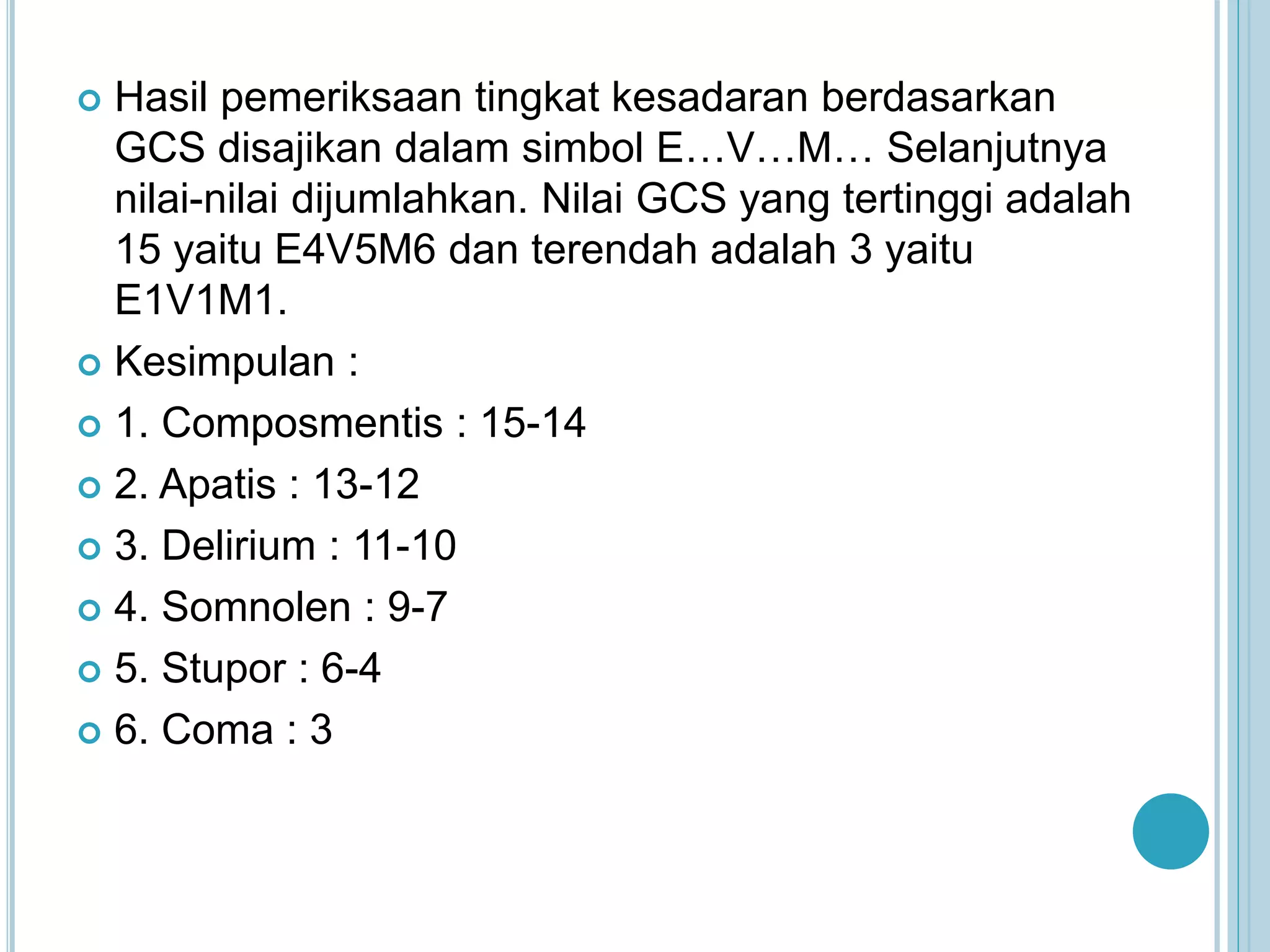 PENANGANAN PERTAMA PADA ANAK,ORANG DEWASA TENGGELAM & Glasgow Coma ...