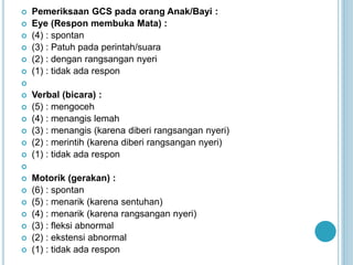 PENANGANAN PERTAMA PADA ANAK,ORANG DEWASA TENGGELAM & Glasgow Coma Scale (GCS).pptx