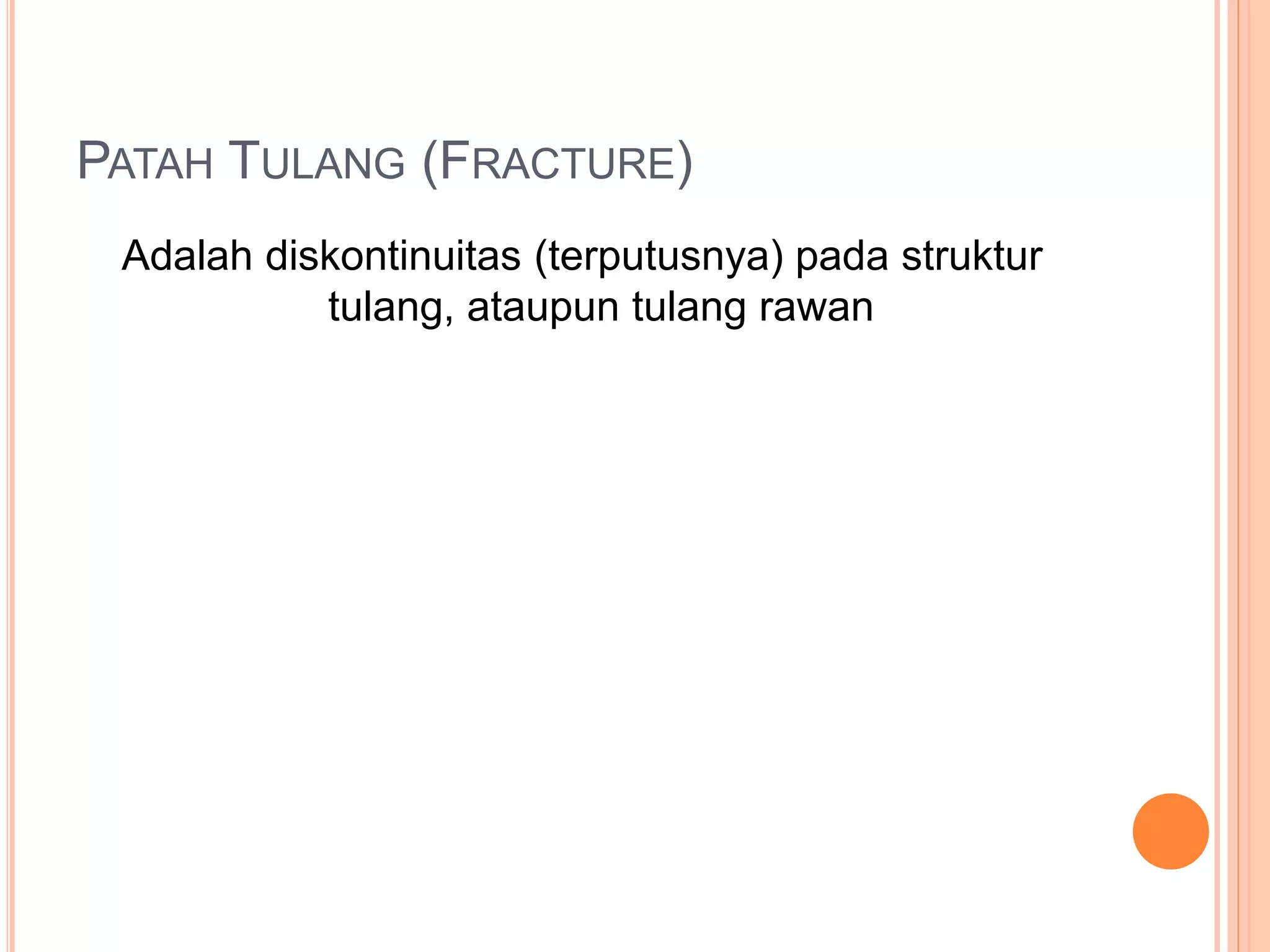 Penanganan terkini patah tulang terbuka (open fracture) | PPTX
