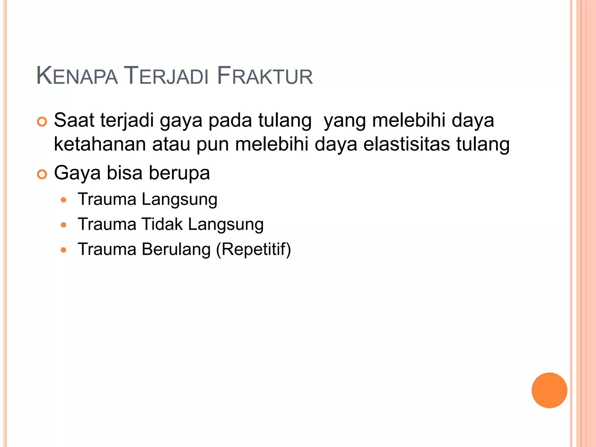 Penanganan terkini patah tulang terbuka (open fracture) | PPTX