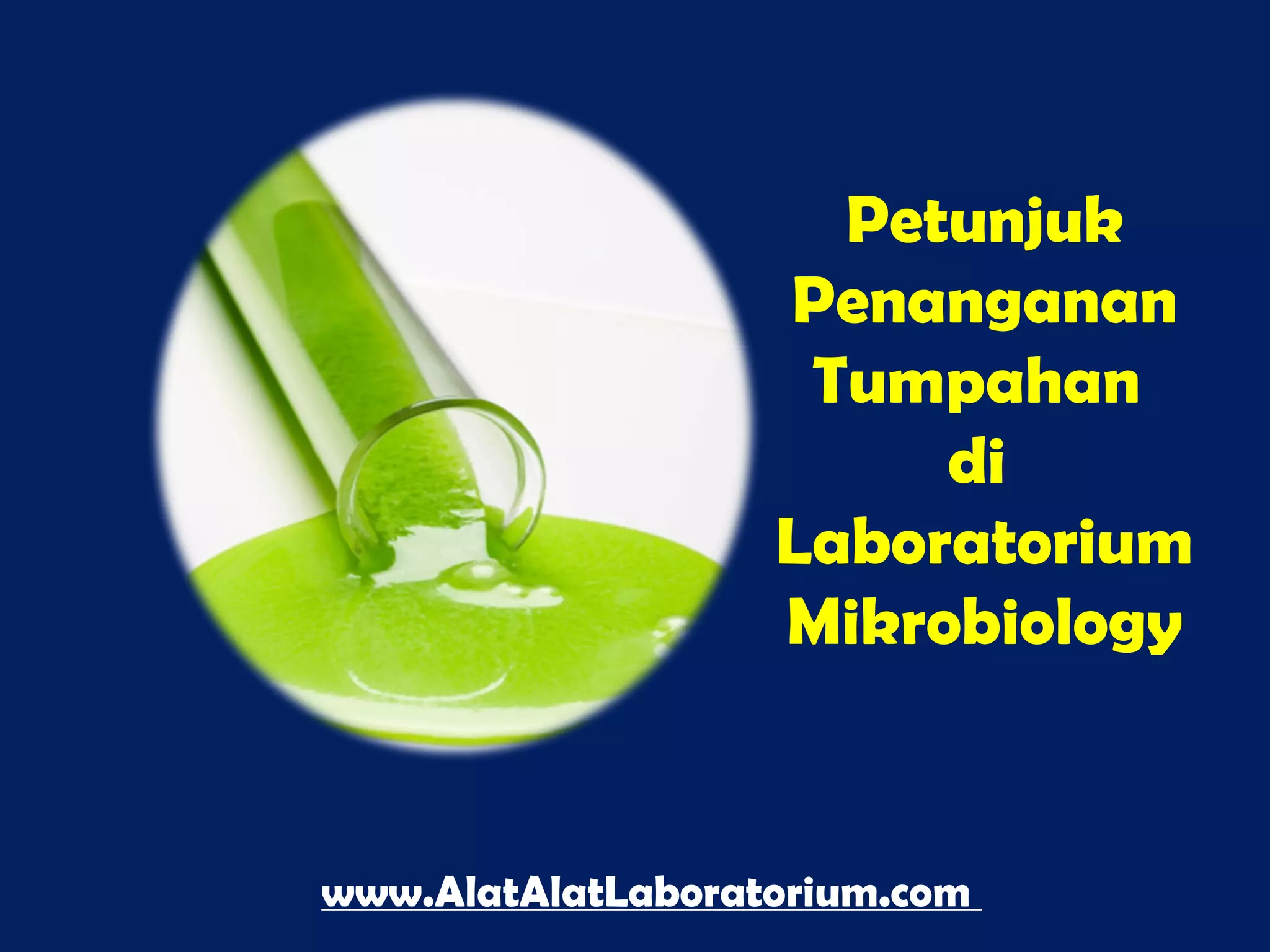 Petunjuk Penanganan Tumpahan Di Laboratorium Mikrobiologi | PPT