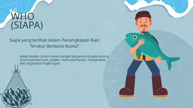 PENANGKAPAN IKAN TERUKUR BERBASIS KUOTA (M RAMA S).pptx