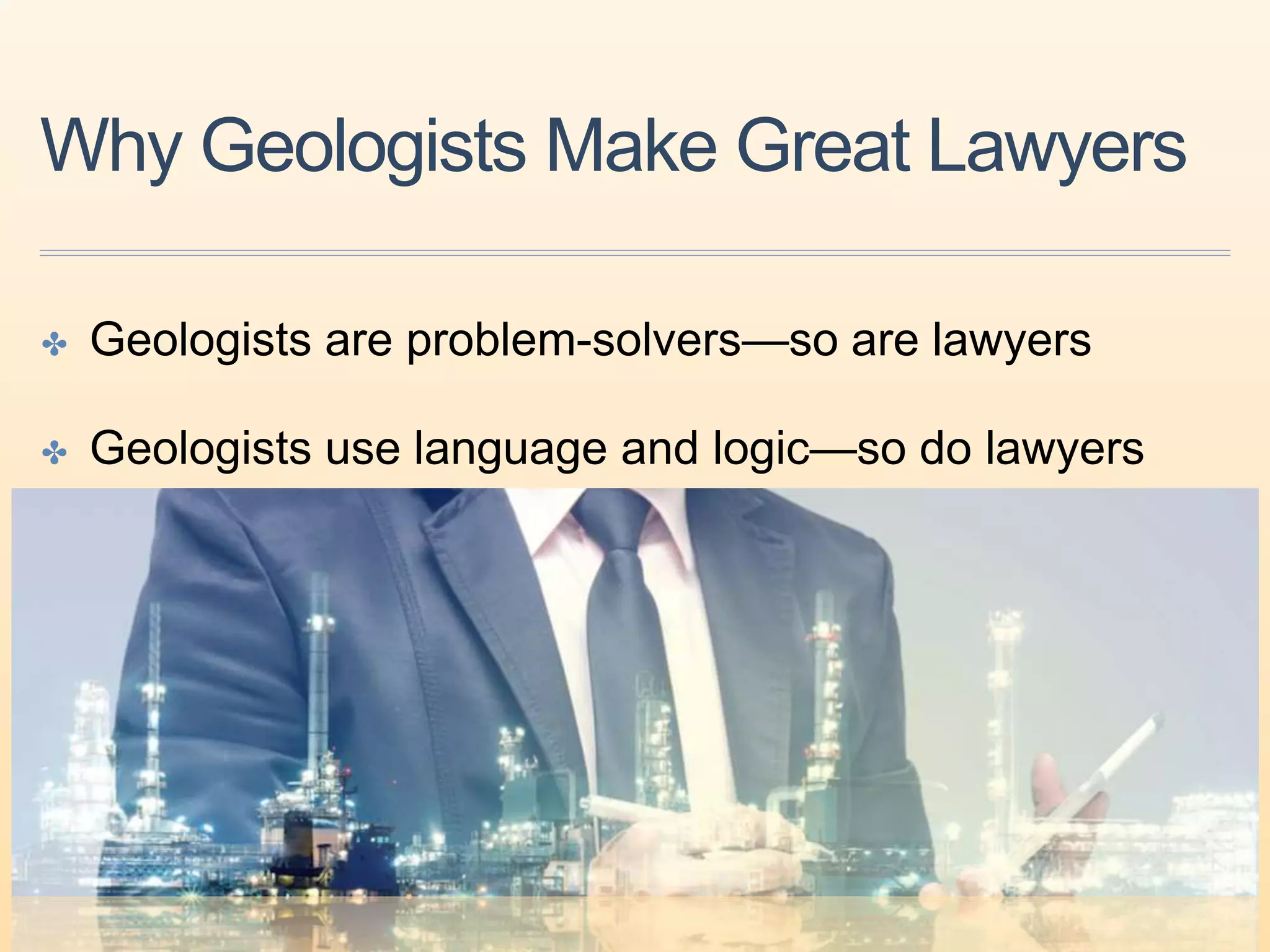 GeoLawgy - Geology as an Undergraduate Degree for Law | PPTX