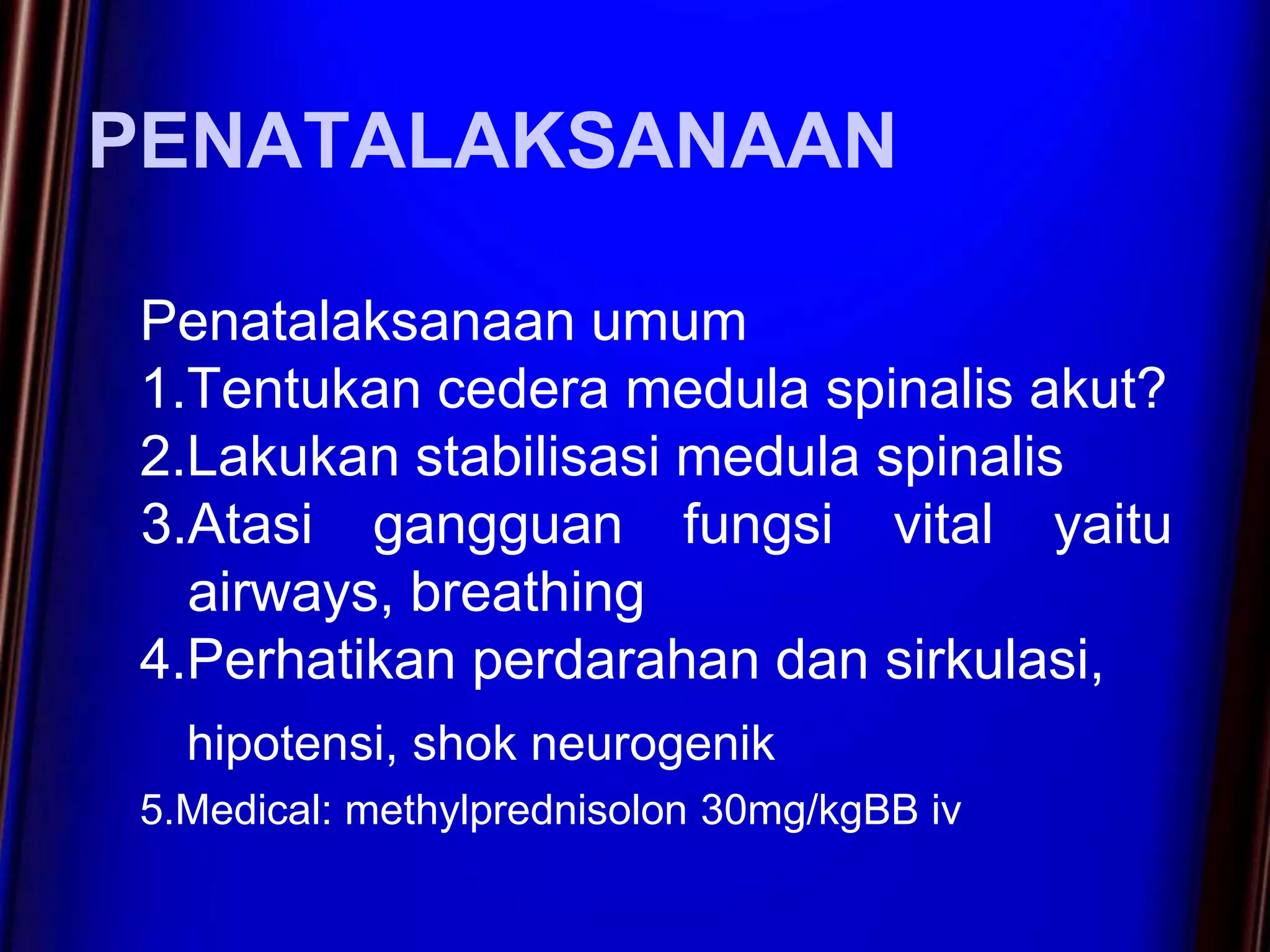 PENATALAKSANAAN CIDERA MS.ppt