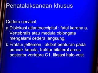 PENATALAKSANAAN CIDERA MS.ppt