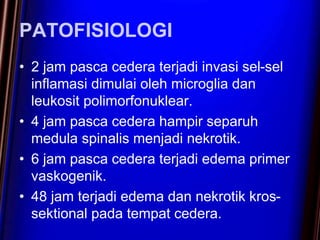 PENATALAKSANAAN CIDERA MS.ppt