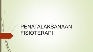 PENATALAKSANAAN FISIOTERAPI MUSKULOSKELETAL PADA KASUS METABOLIK.pptx