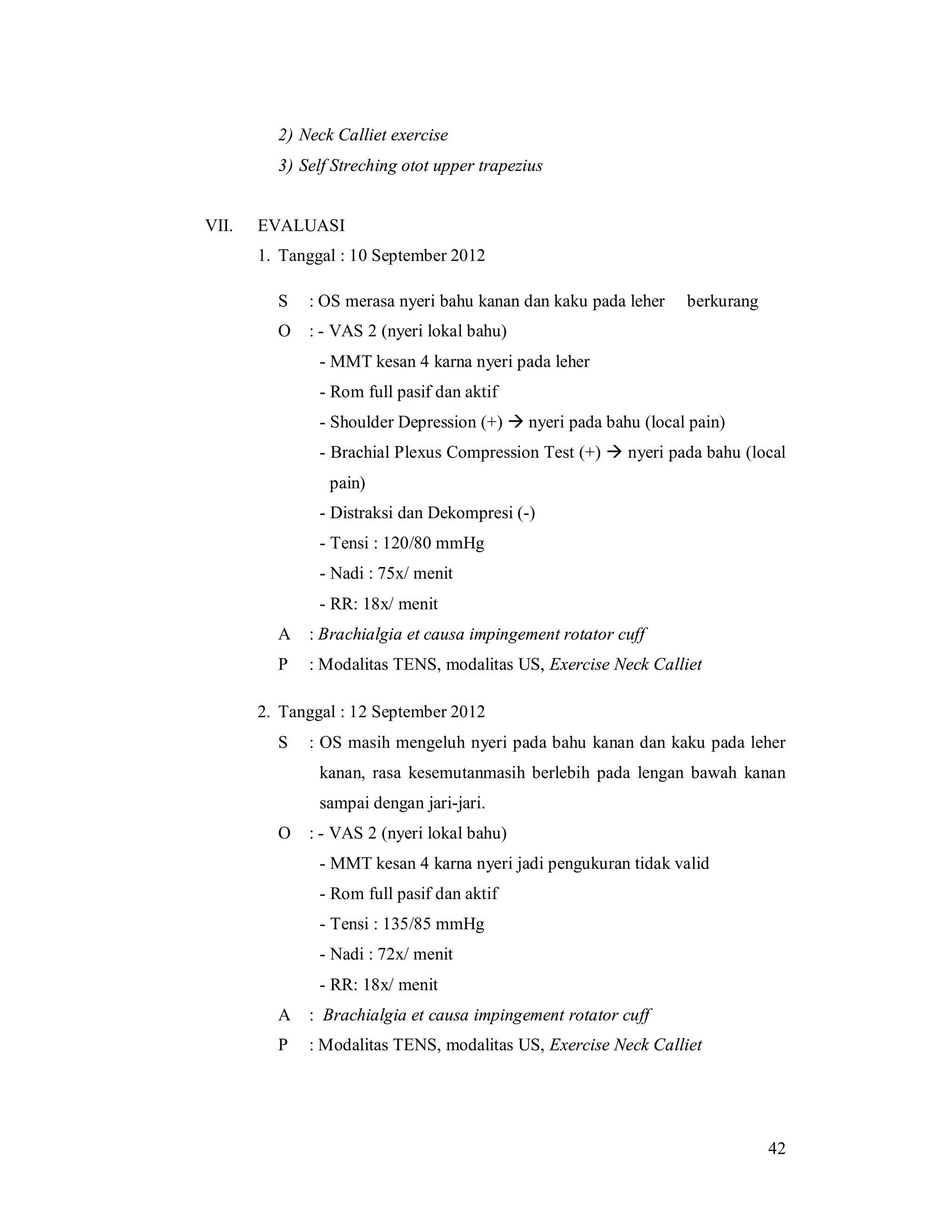 Penatalaksanaan fisioterapi pada kasus brakhialgia ec spondiloarthrosis ...