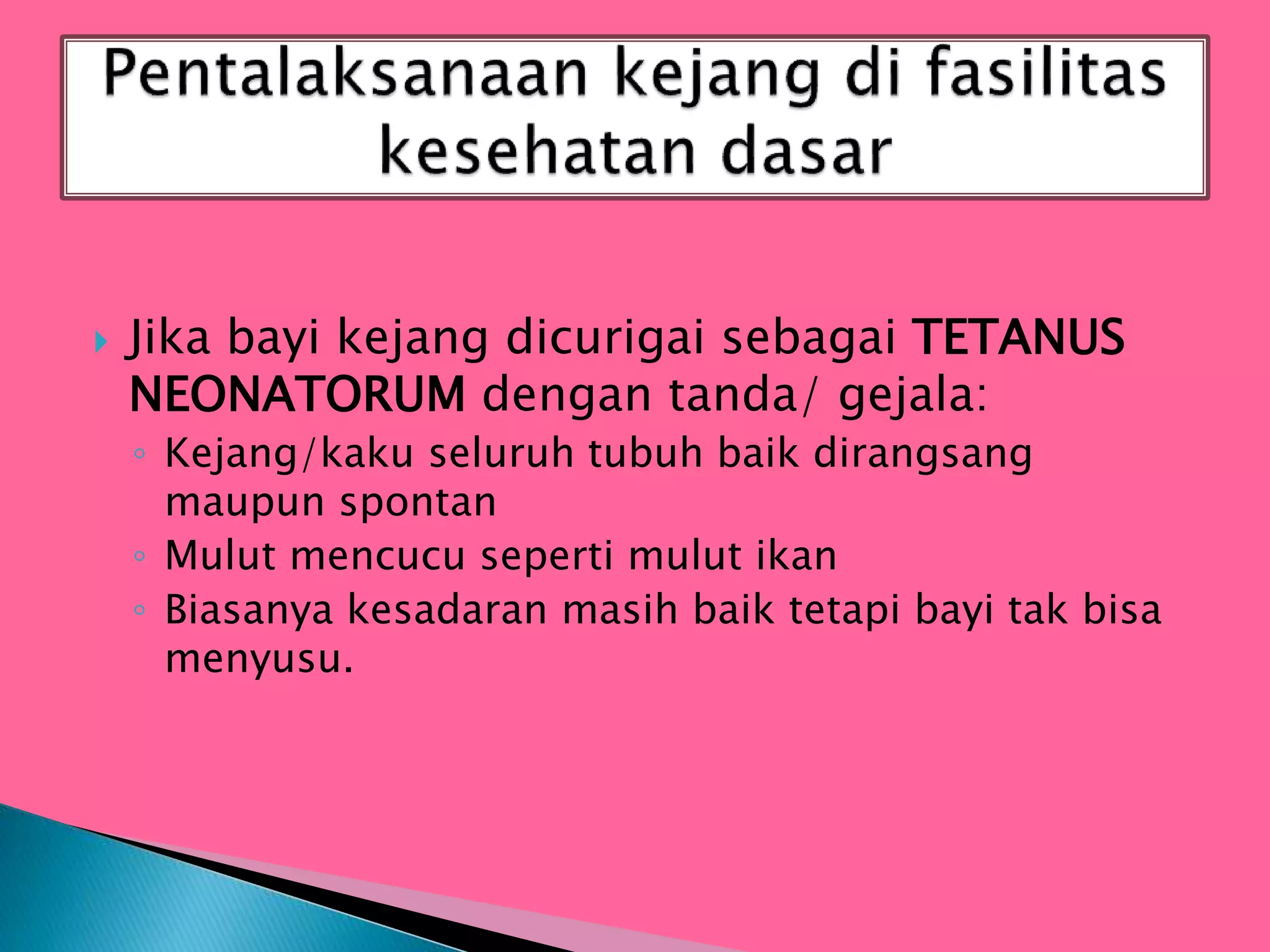 penatalaksanaan jenis dan sistem rujukan kejang | PPTX