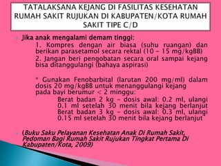 penatalaksanaan jenis dan sistem rujukan kejang | PPT