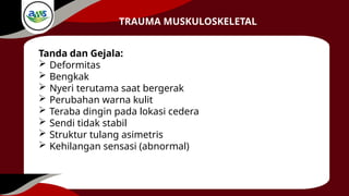 PENATALAKSANAAN TRAUMA MUSCULOSCELETAL.pptx