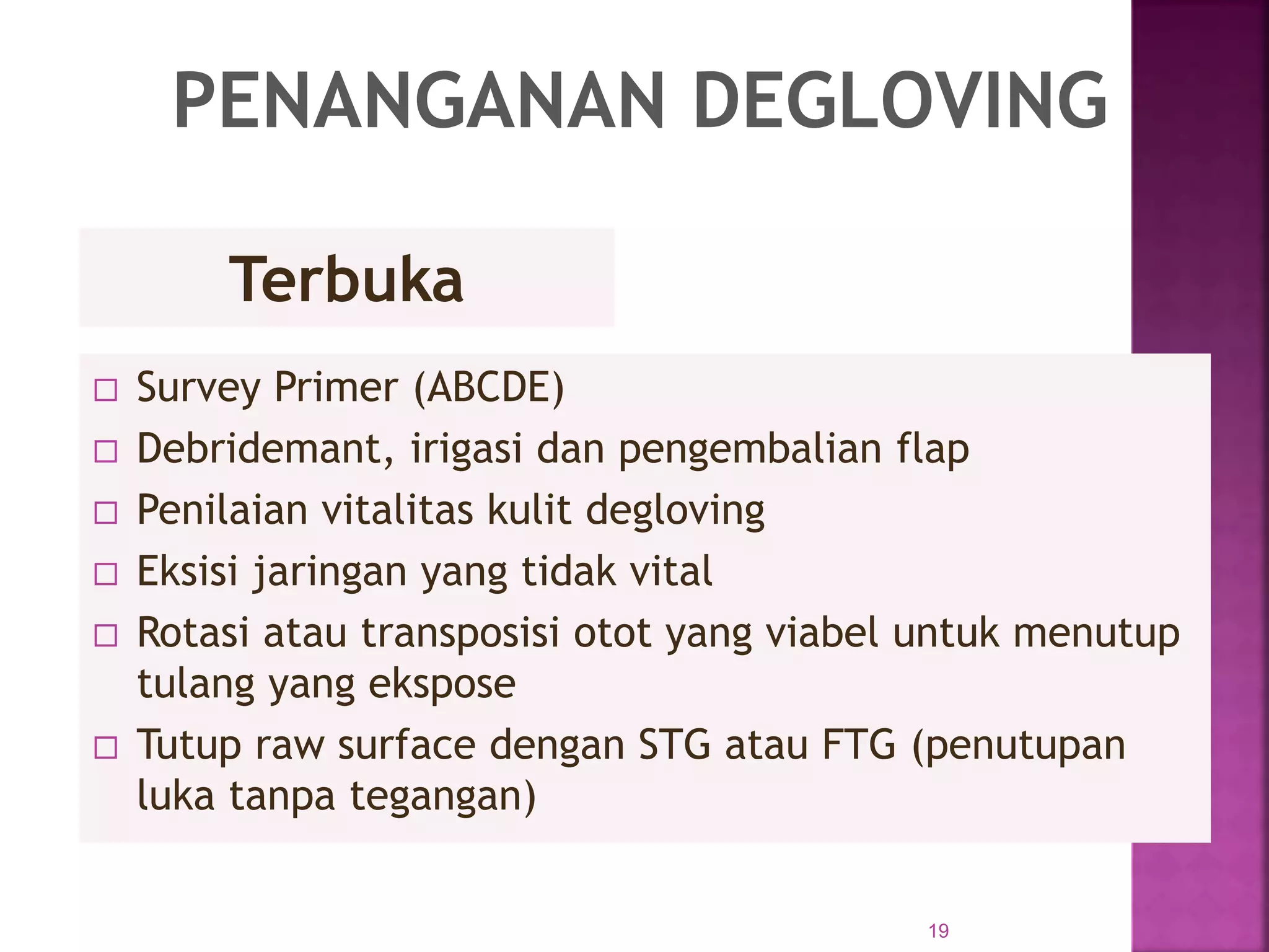 Penatalaksanaan vulnus degloving | PPT | Free Download