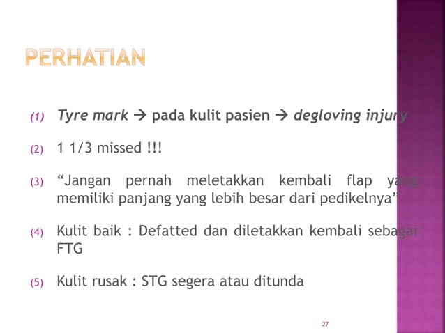 Penatalaksanaan vulnus degloving | PPT
