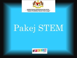 PENATARAN TAWARAN PAKEJ STEM 2024 PPDHLa 5 Feb 24.ppsx