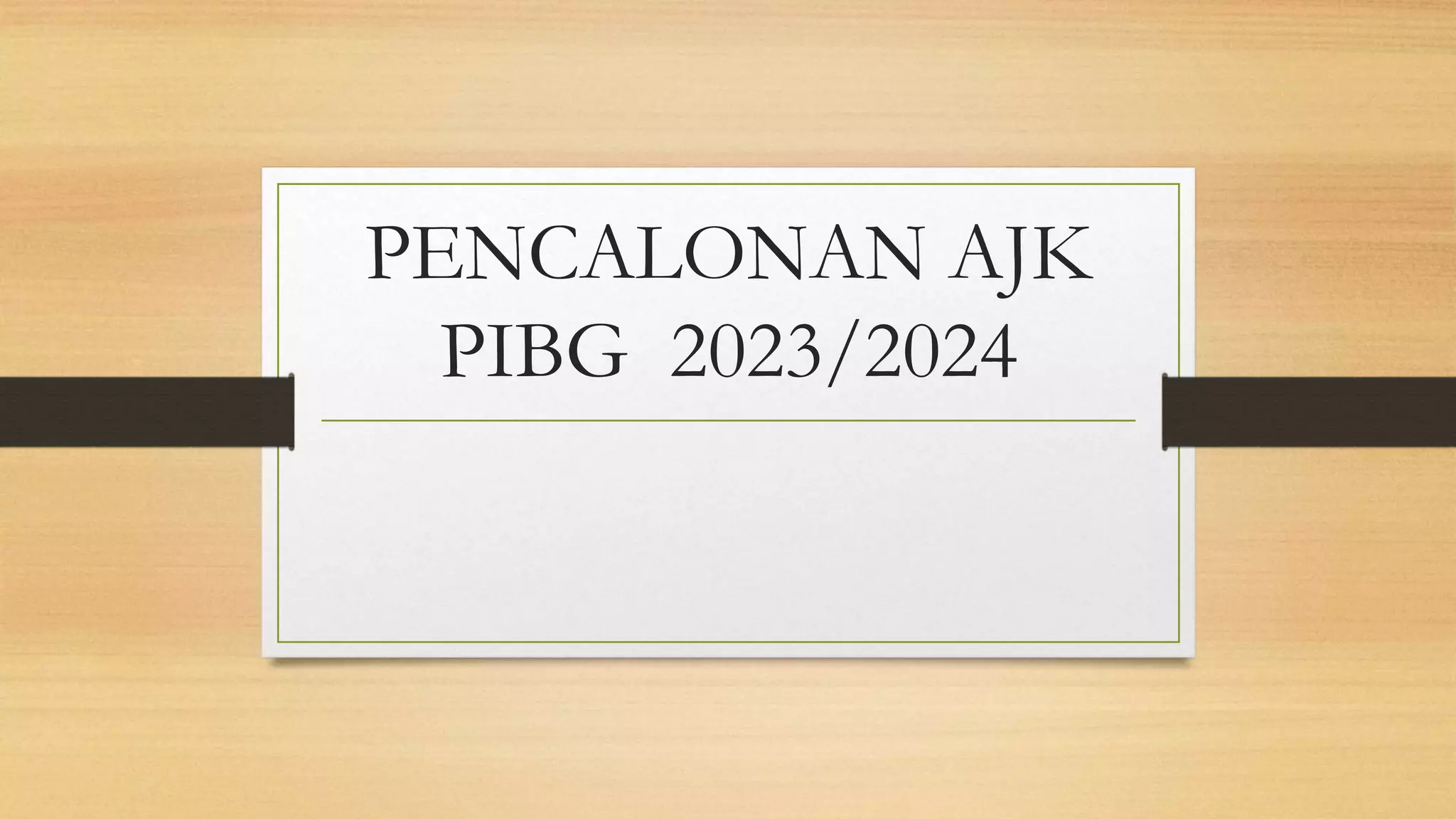 PENCALONAN AJK PIBG 2023.pptx