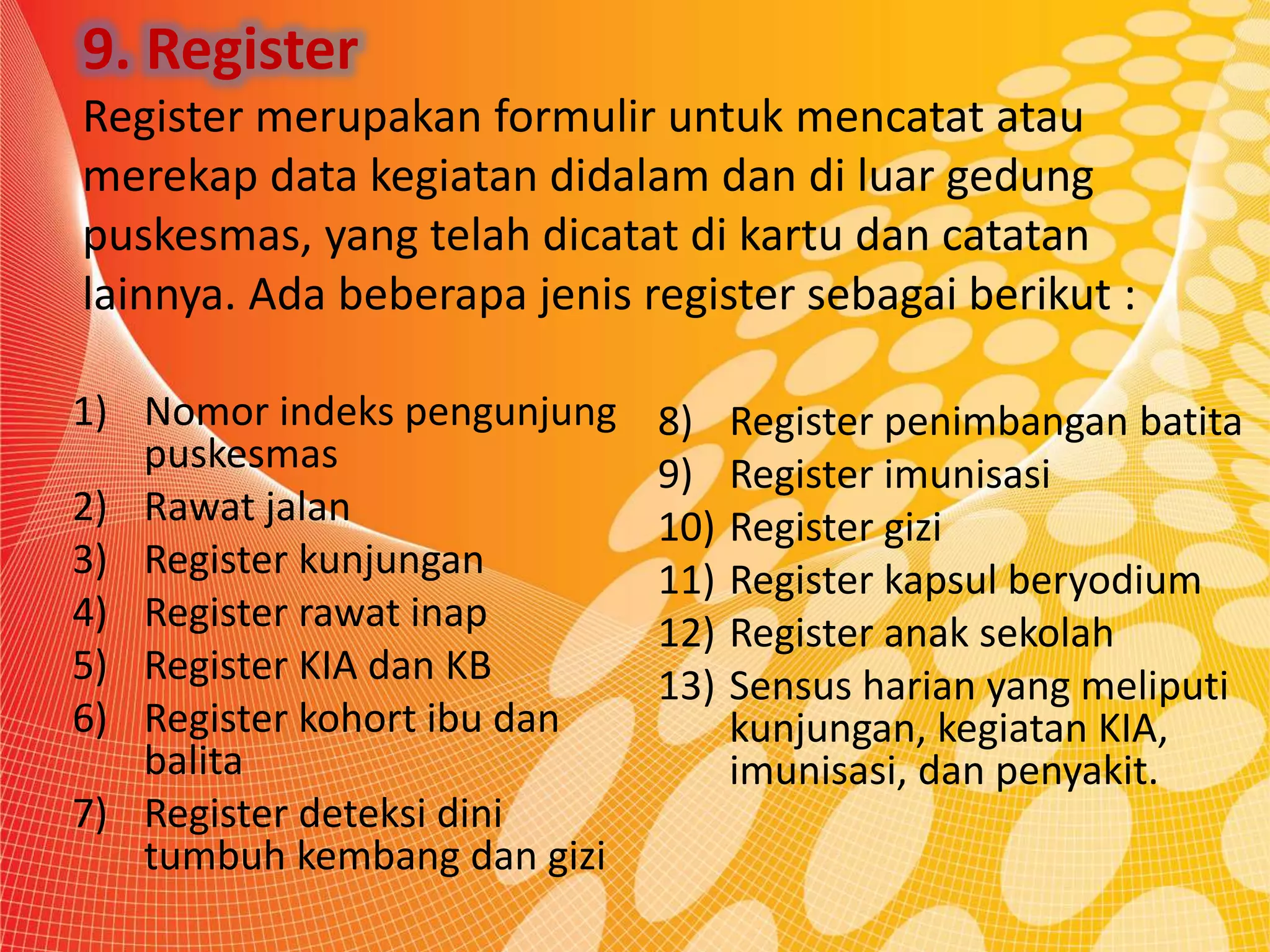 Pencatatan dan pelaporan kesehatan masyarakat | PPTX