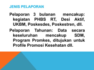 Pencatatan dan pelaporan promkes | PPTX