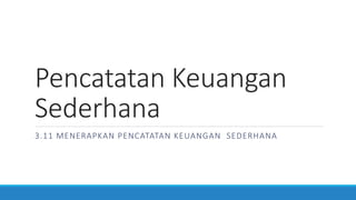 Manajemen Perkantoran Pencatatan Keuangan Sederhana | PDF