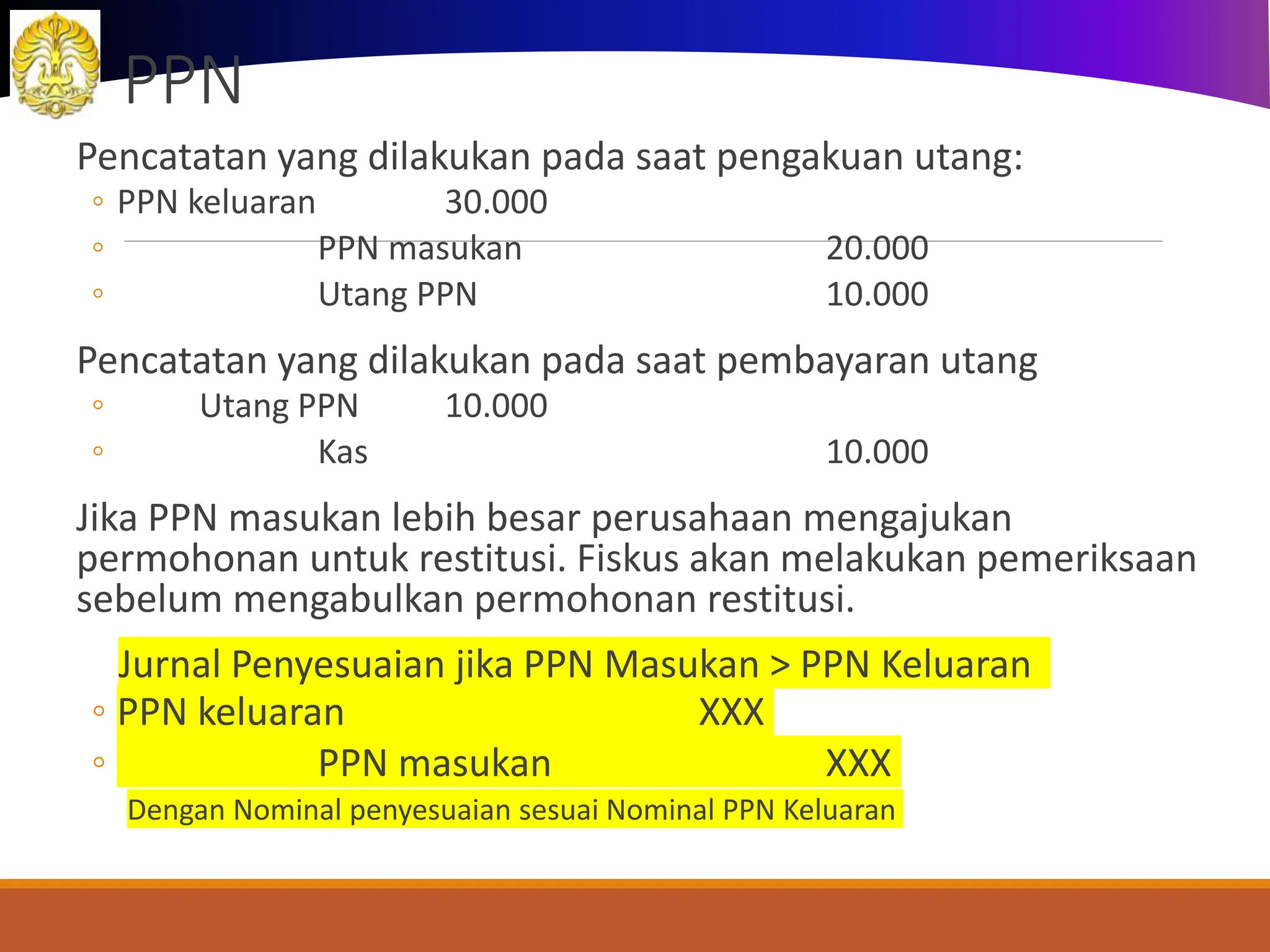 pencatatan ppn untuk jurnal ppn masukan dan ppn keluaran | PPTX