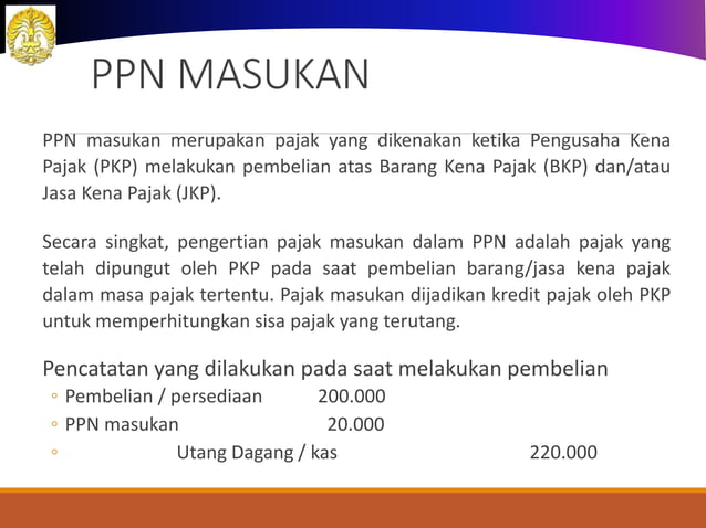 pencatatan ppn untuk jurnal ppn masukan dan ppn keluaran | PPTX