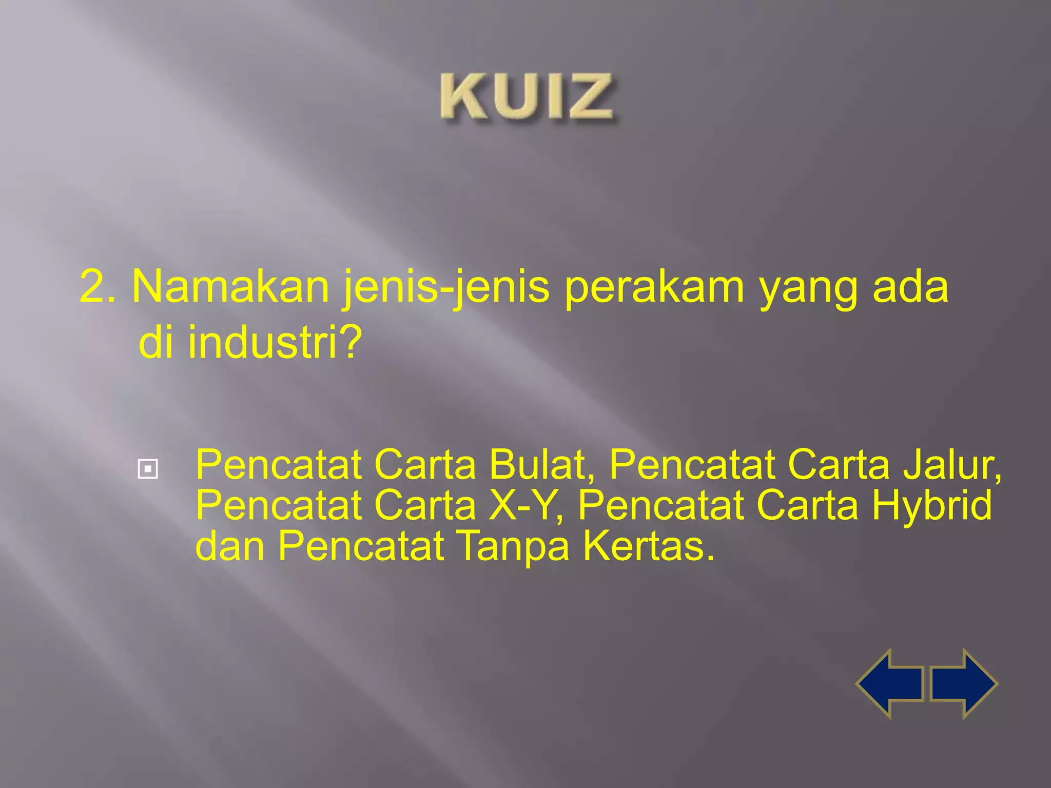 Pencatat (process variable recorder) | PPTX